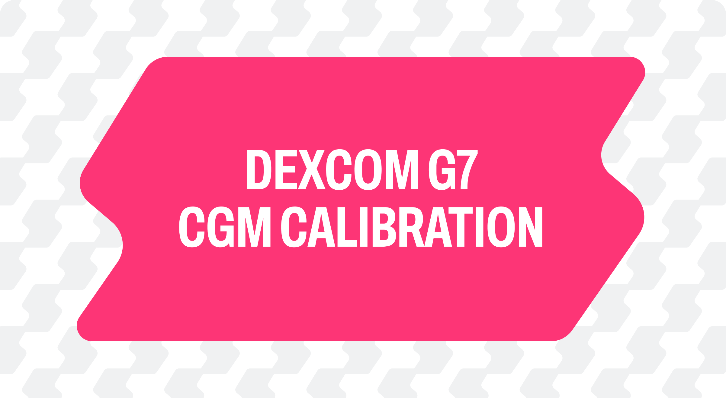 How do I calibrate my Dexcom G7 CGM? – Help Center