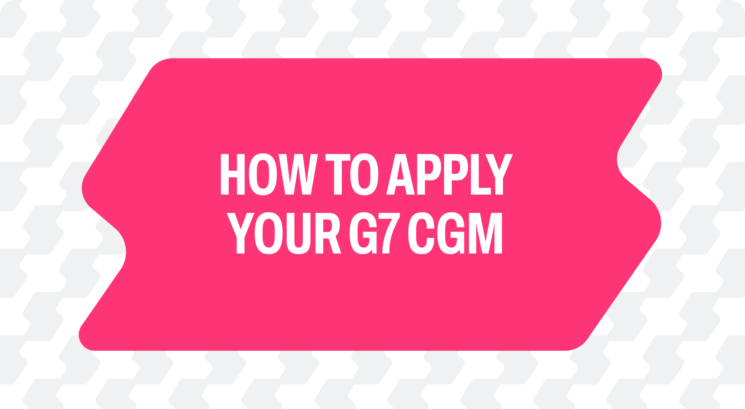 How to apply a G7 sensor – Help Center